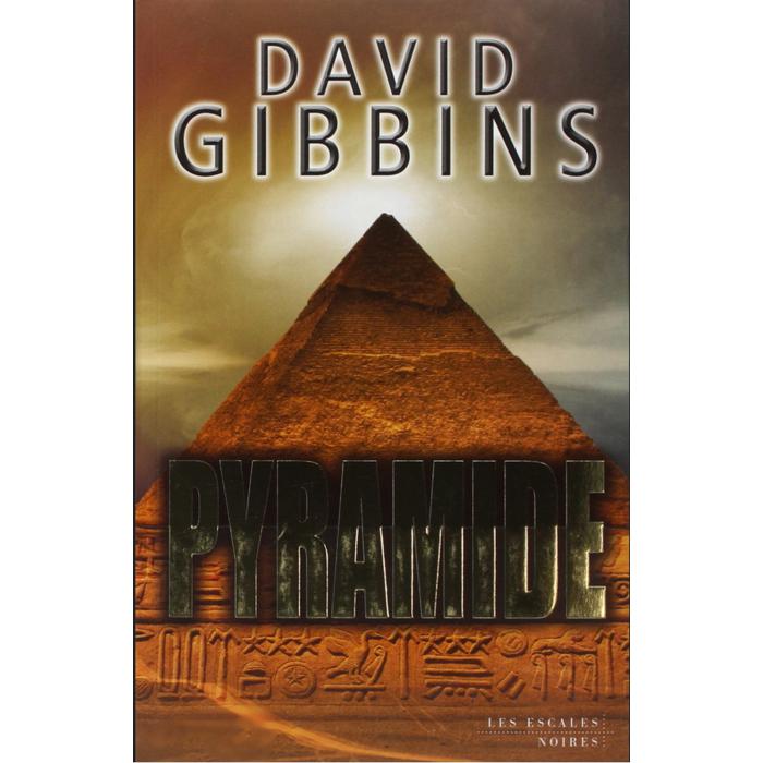 Pyramide by David Gibbins – Liquidation Nation